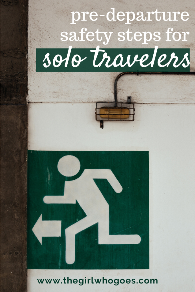 5 Safety Tips for Solo Travelers: Before You Leave Home