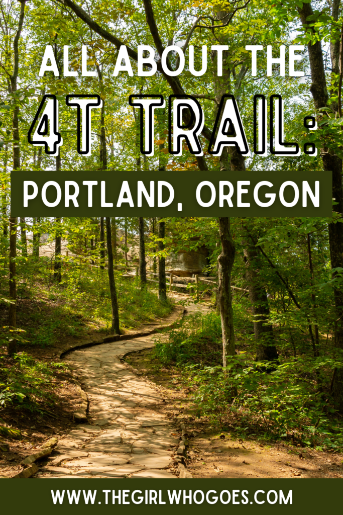 All About the 4T Trail in Portland, Oregon