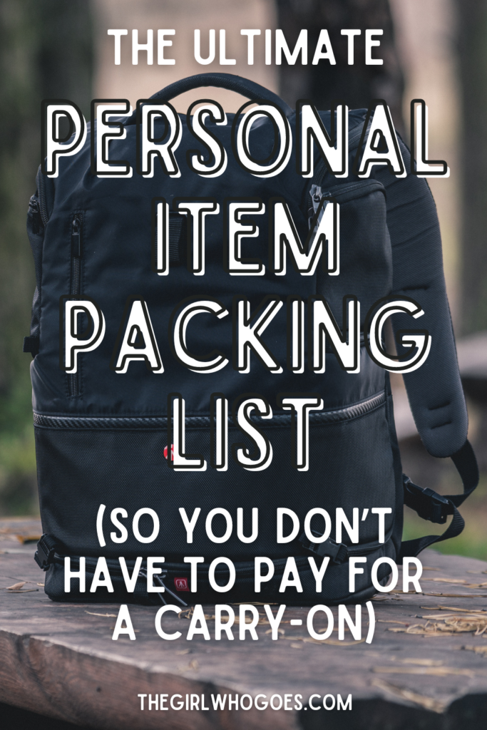 Personal Item Packing List: Don't Pay for a Carry-On Bag