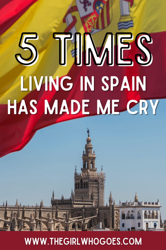 5 Times That Living in Spain Has Made Me Cry