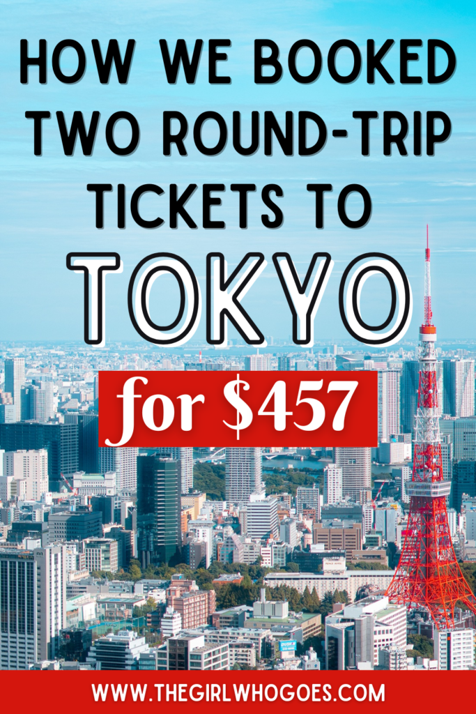 How We Booked Two Round-Trip Tickets to Tokyo for $457 with CapitalOne