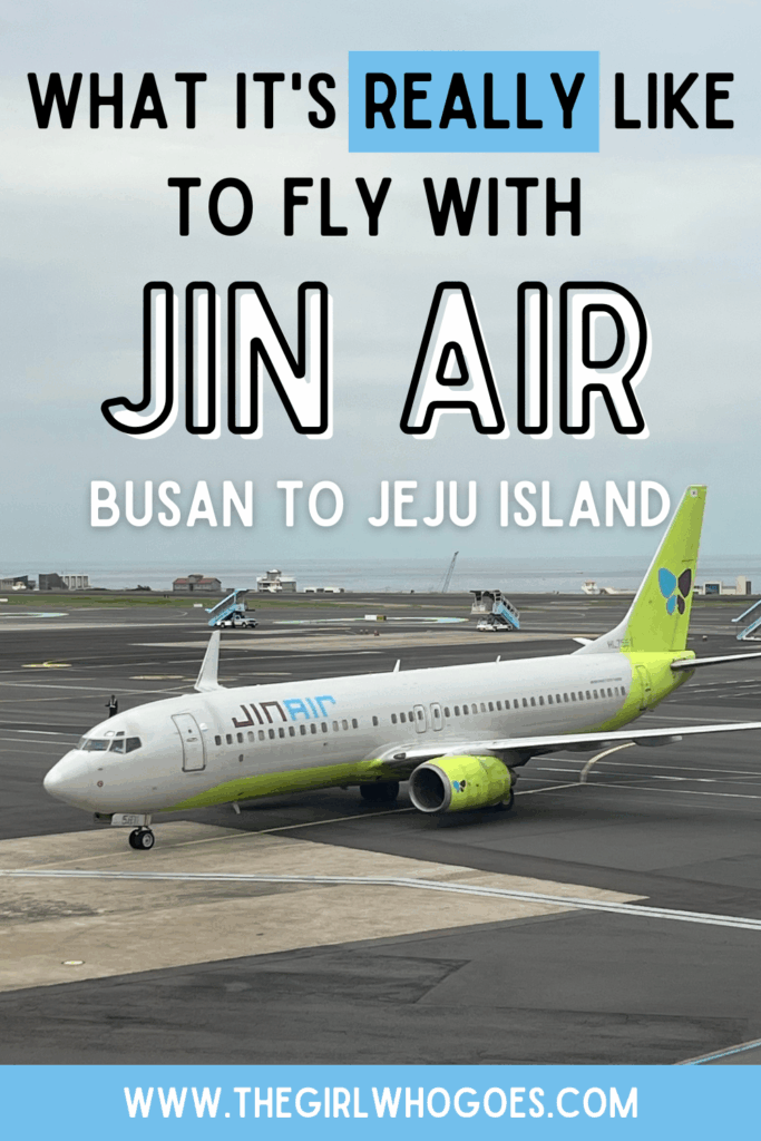 Jin Air Review: Busan to Jeju Island, South Korea – The Girl Who Goes